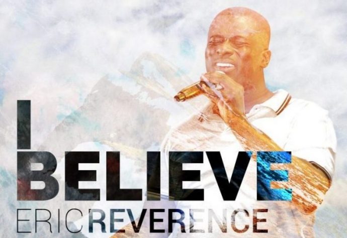 New single 'I Believe' out now from worship leader Eric Reverence ...