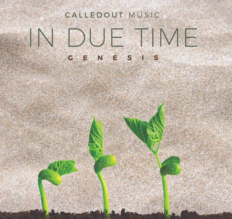 2x UKCC No.1 artist CalledOut Music's album "In Due Time (Genesis)" out ...