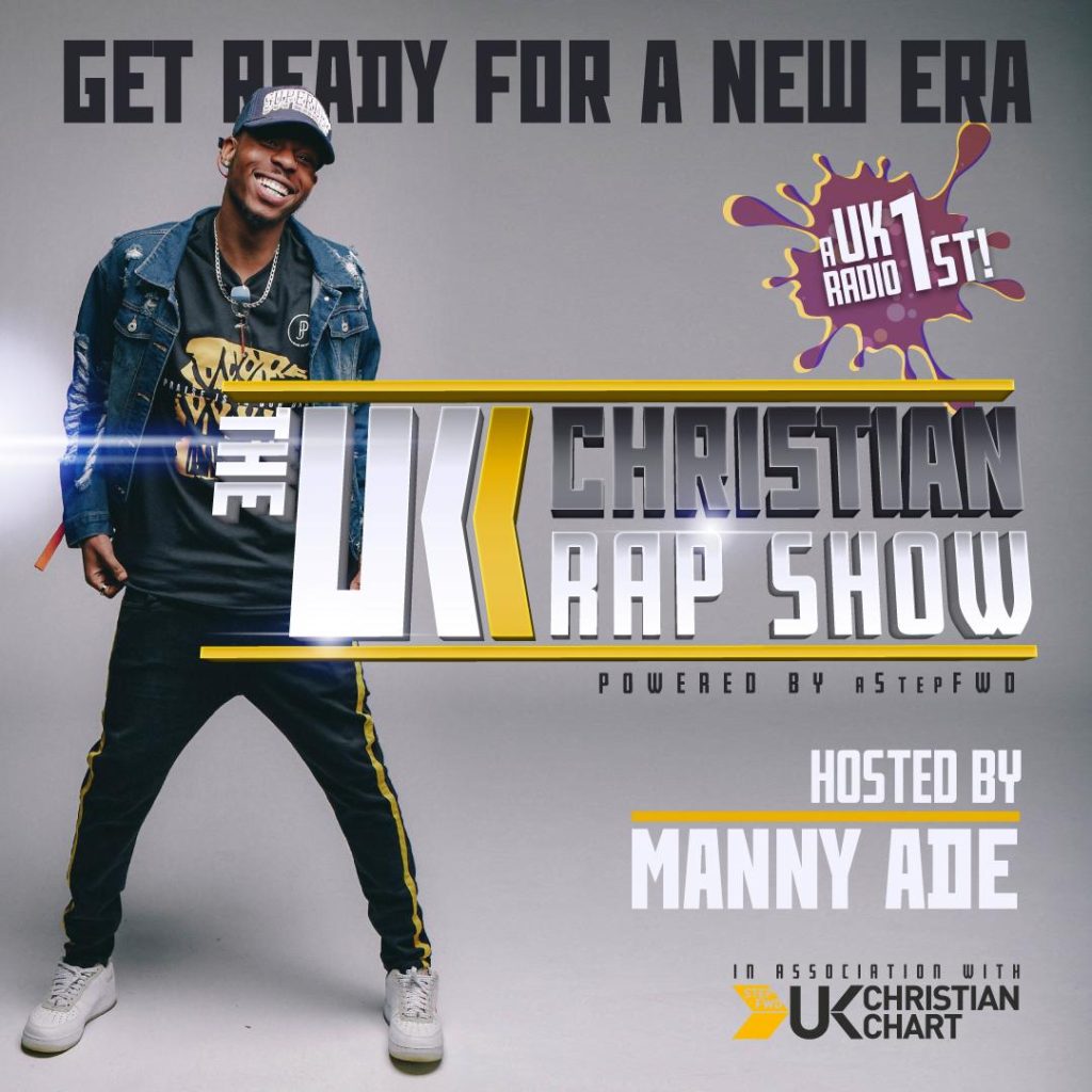 Manny Ade to host new UK Christian Rap Radio Show powered by aStepFWD ...