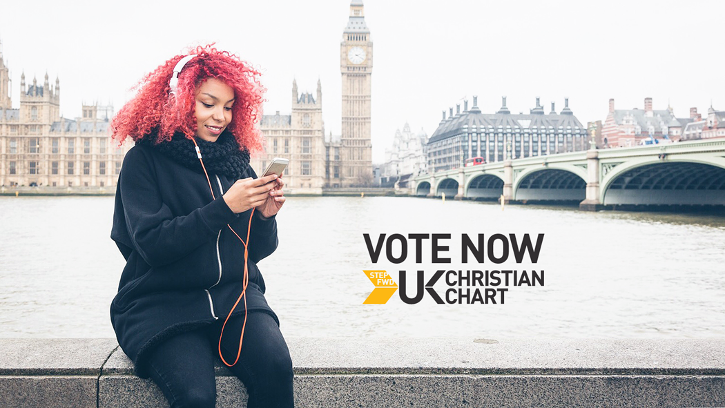 UK Christian Chart July 2018 (List 2) Public Voting Now Open - AStepFWD