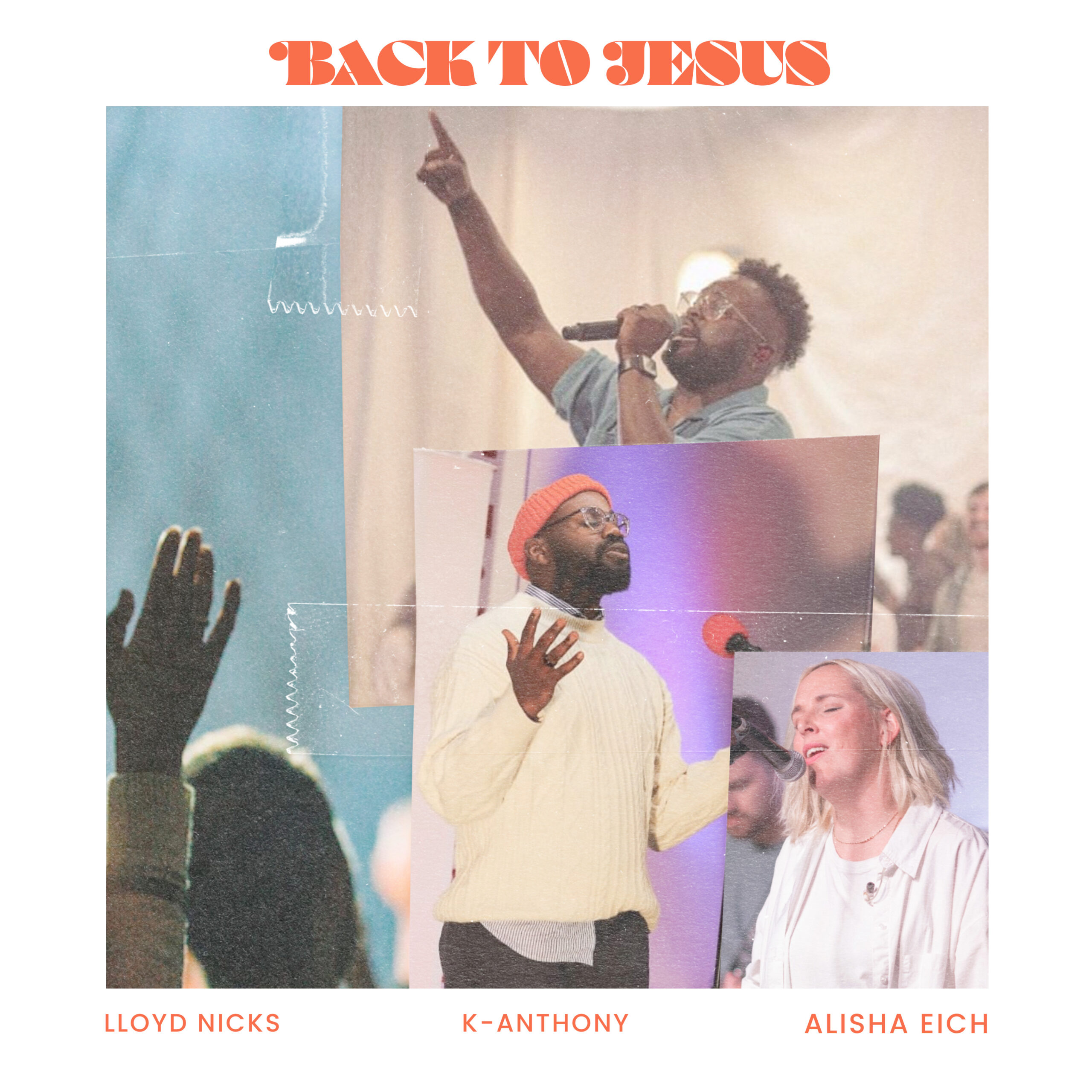 Powerful new release 'Back to Jesus' from K-Anthony, Alisha Eich ...